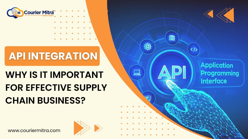 API Integration Why is it Important for Effective Supply Chain business?